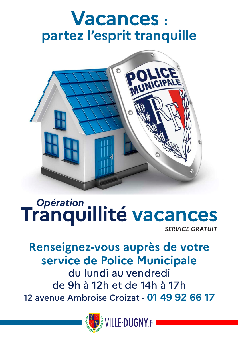 Vacances : partez l’esprit tranquille | Dugny